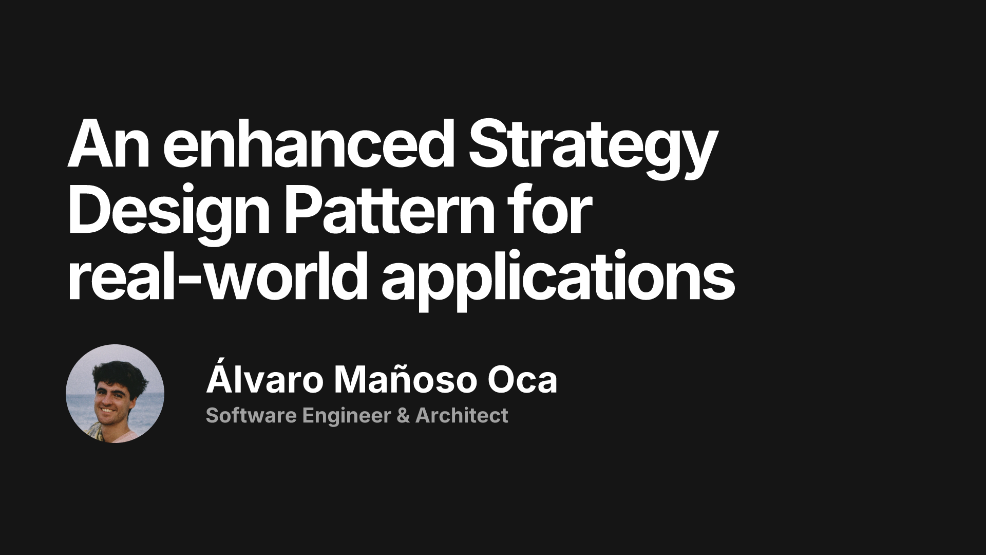 An enhanced Strategy Design Pattern for real-world applications